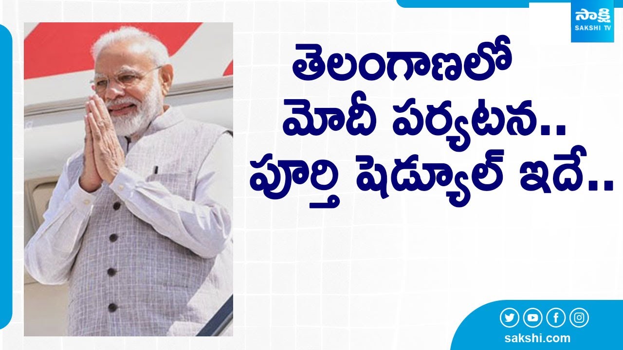 PM Modi on Two Day Visit to Telangana | PM Modi Telangana Tour Schedule ...