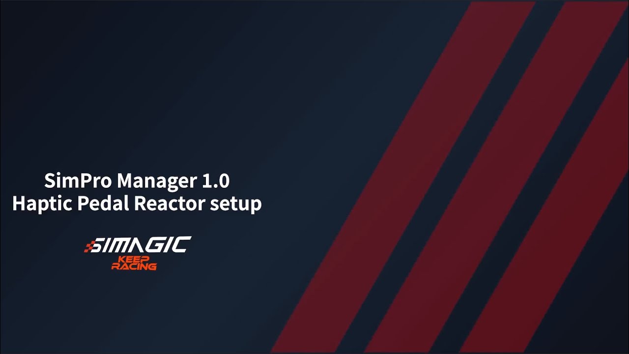 SIMAGIC P1000 Haptic Pedals Reactor(P-HPR) SimPro Manager 1.0 setup ...
