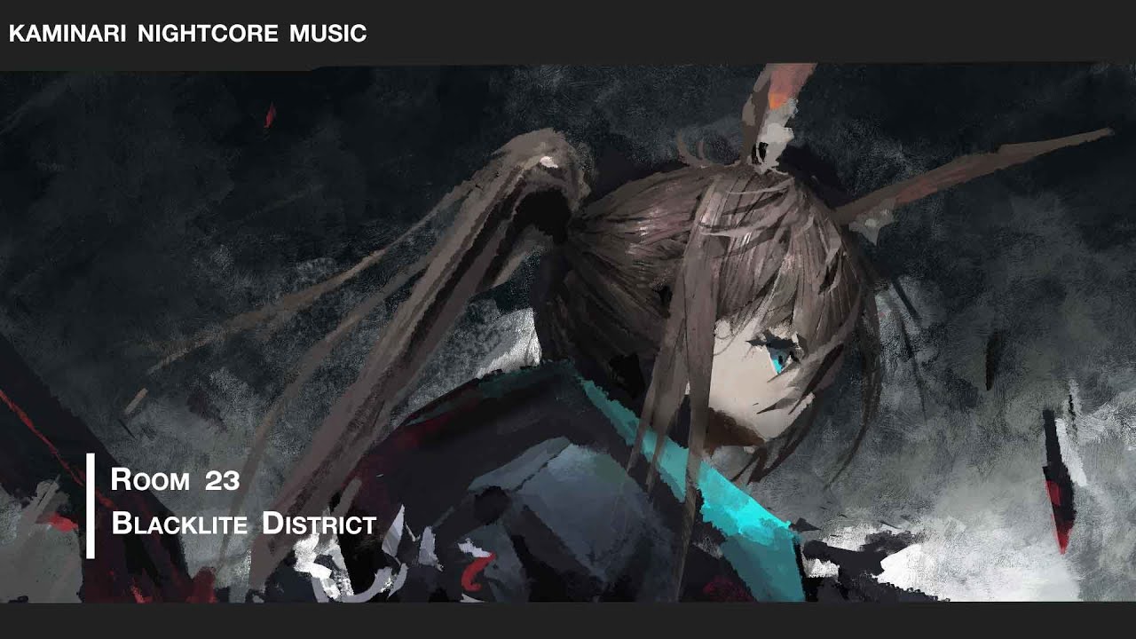 Nightcore - Room 23 (Blacklite District) - YouTube