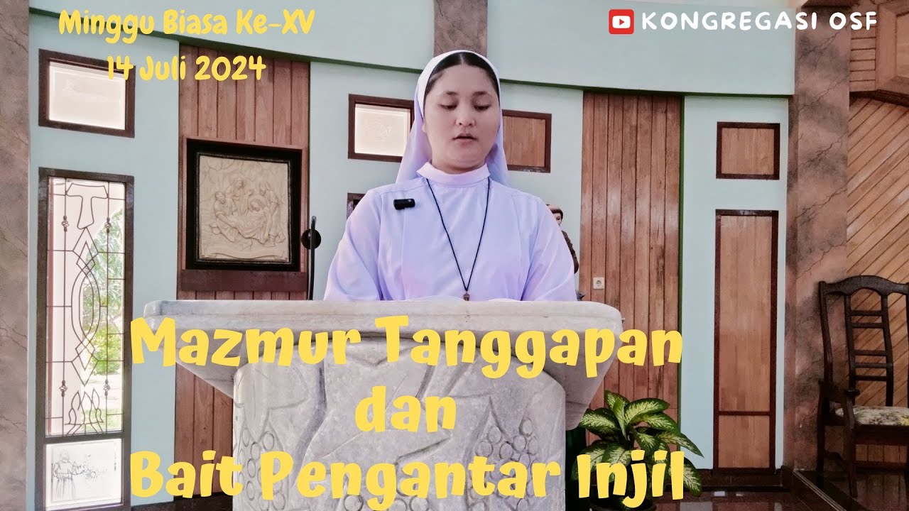 Mazmur Tanggapan Dan Bait Pengantar Injil Minggu Biasa Xv Minggu 14