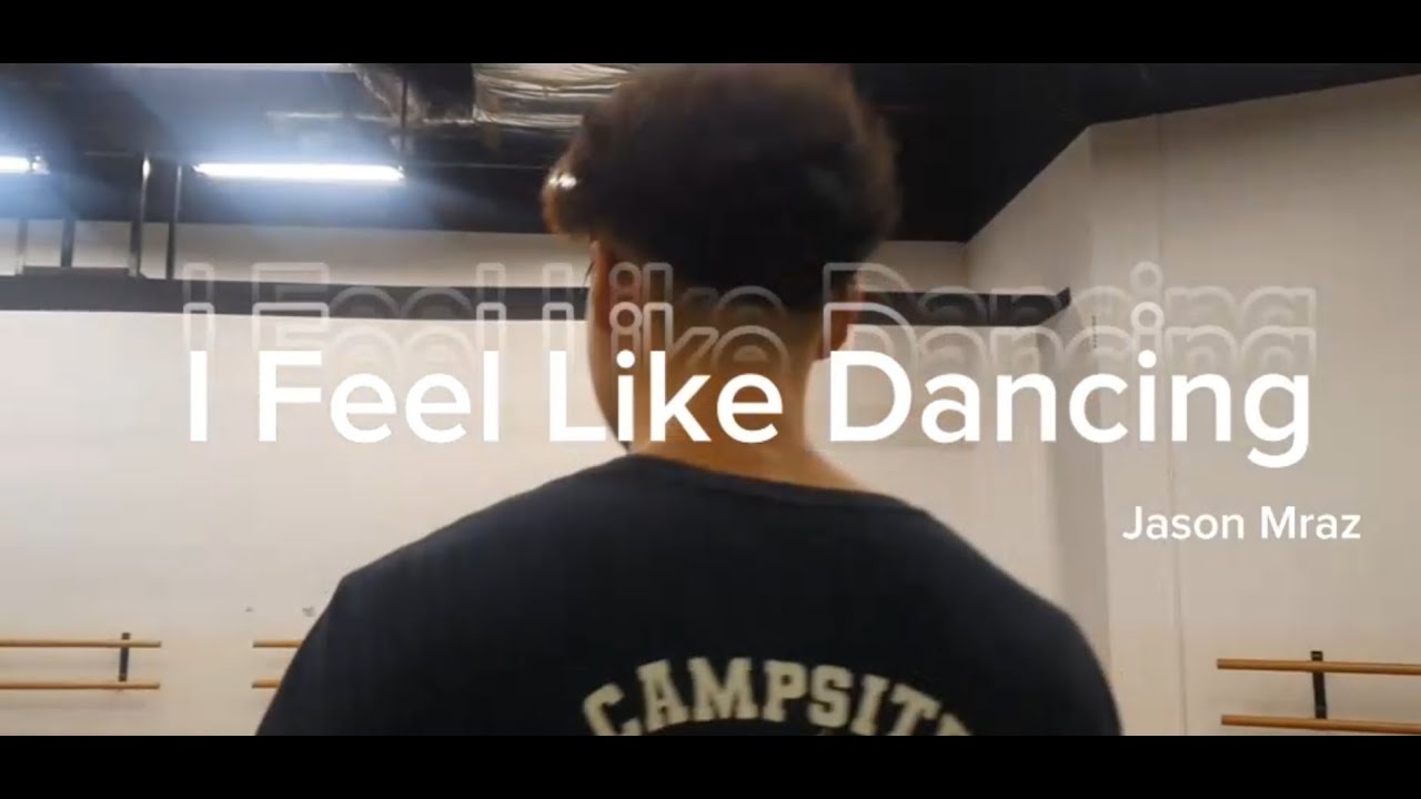 I feel like dancing - Jason Mraz - YouTube