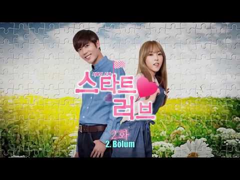 Start Love 2.Bölüm [Türkçe Altyazılı]