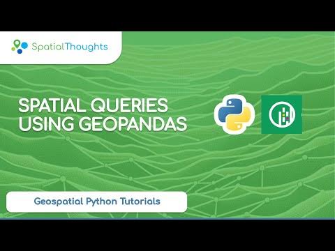 Python Tutorial: Spatial Queries using GeoPandas - YouTube