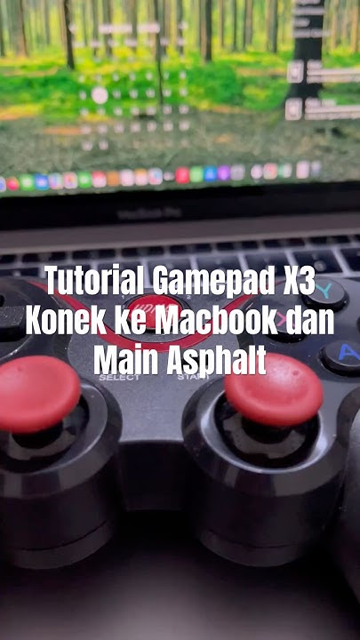 Tutorial Gamepad X3 ke Macbook dan Main Ashpalt - YouTube