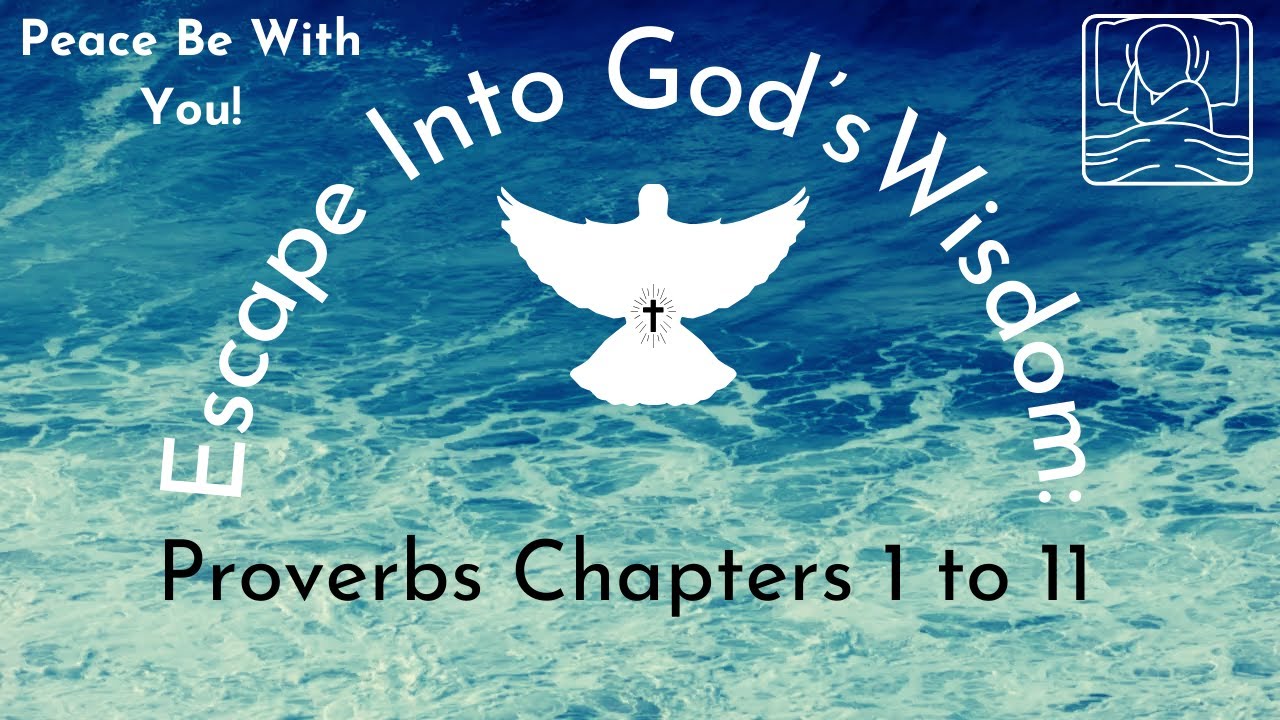 Soak in God's Wisdom: The Book of Proverbs, Chapters 1–11 - YouTube