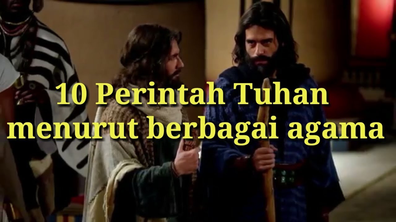 Ternyata ! 10 Perintah Tuhan ada dalam semua kitab suci - YouTube