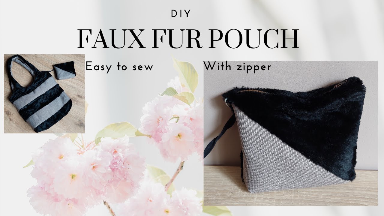 DIY Zipper Pouch/Making Faux Fur small Pouch Bag/How to sew pouch ...