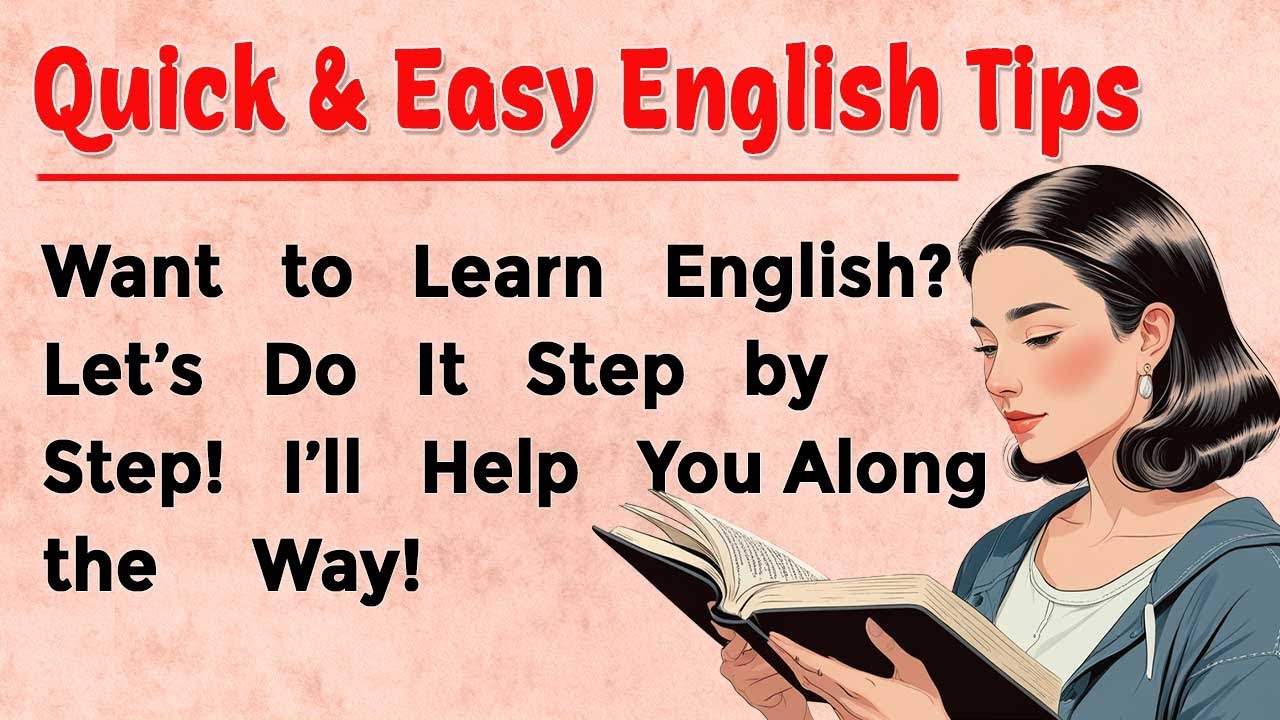 Quick & Easy English Tips for Beginners | Learn Step by Step | Improve ...