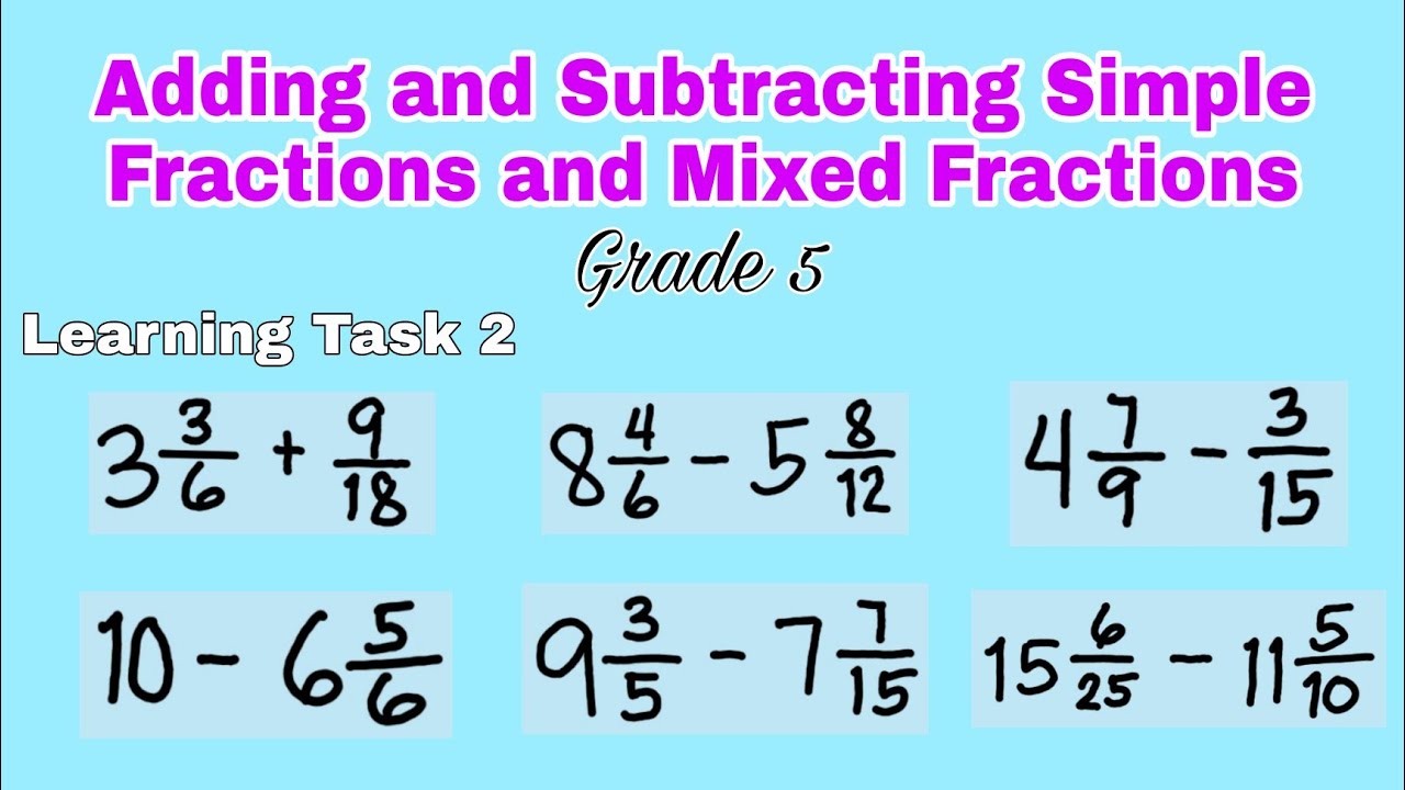 Adding And Subtracting Simple Fractions And Mixed Fractions Grade 5