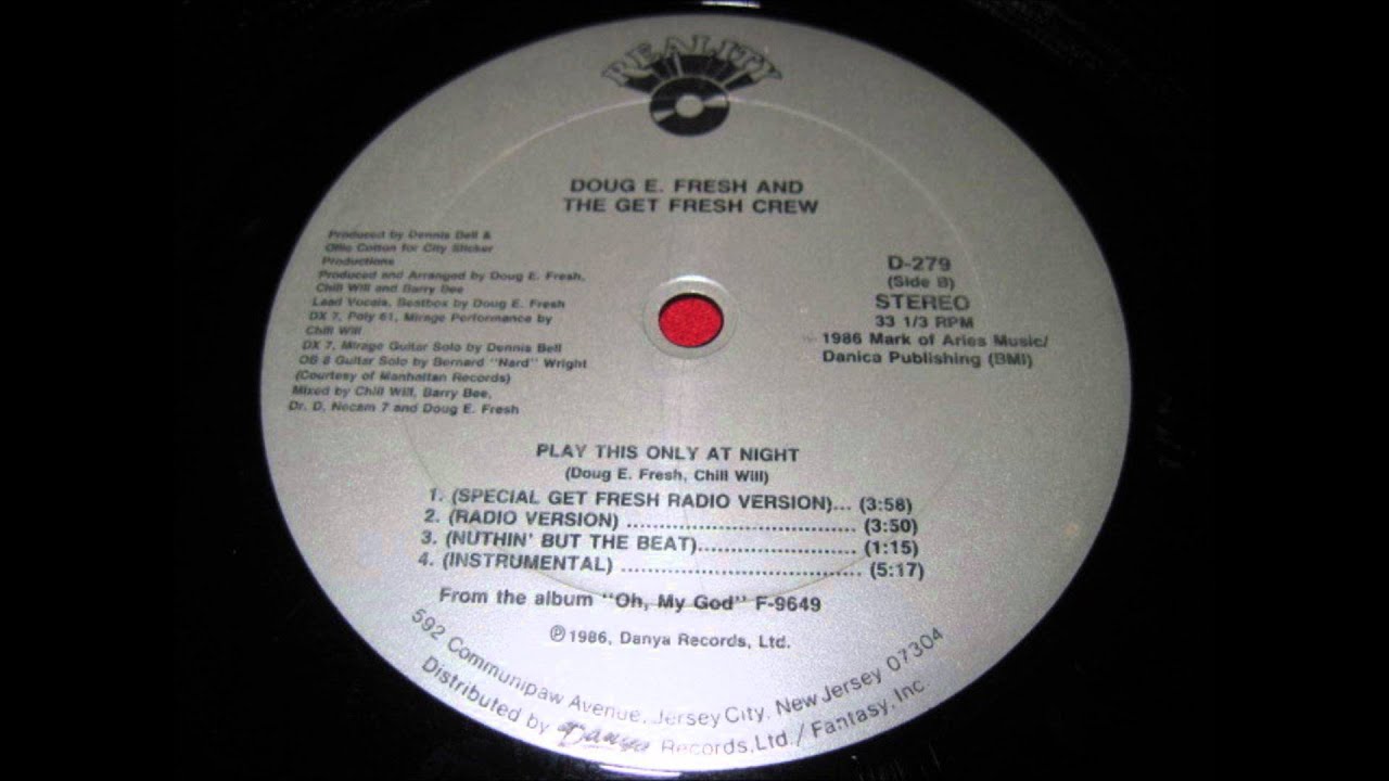 Doug E. Fresh & The Get Fresh Crew - Play This Only At Night (Get Fresh ...