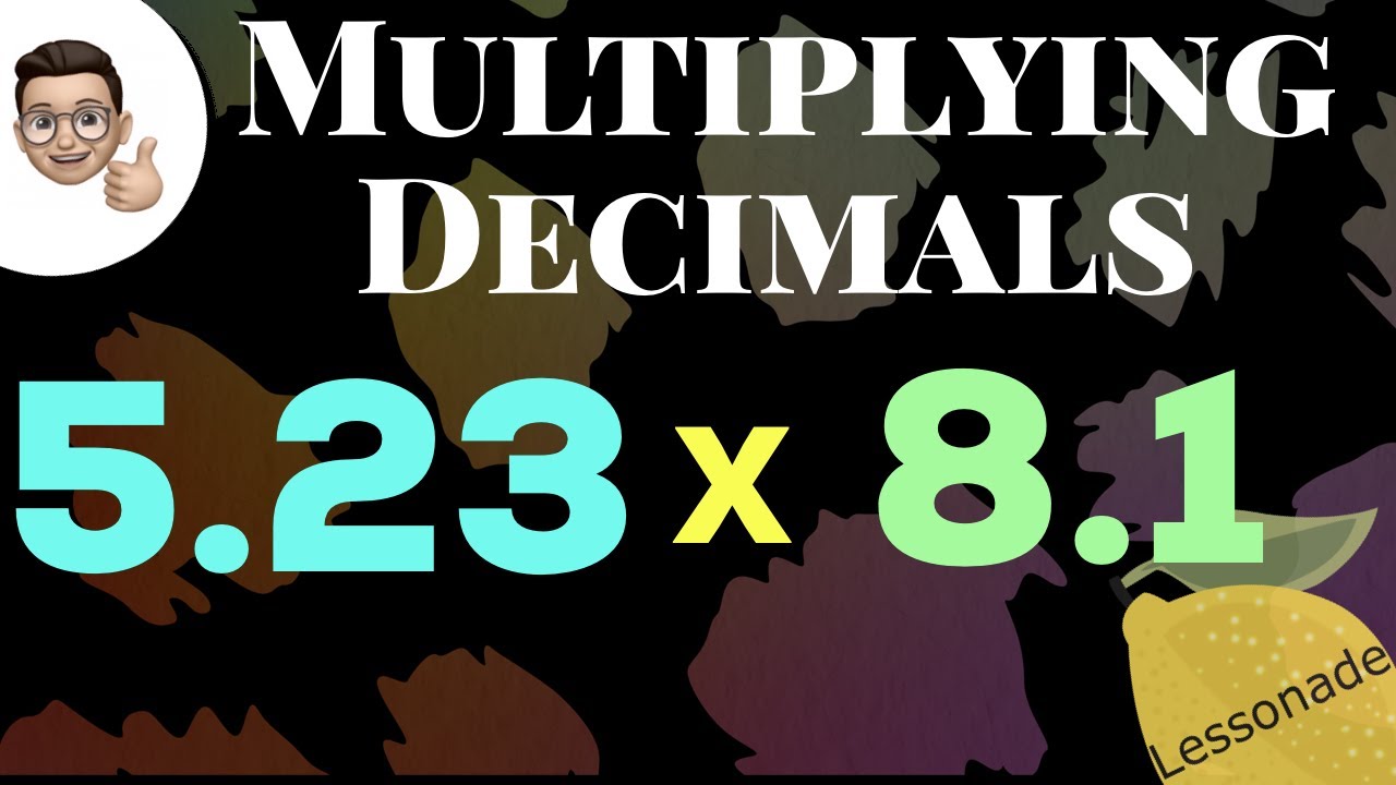 Multiplying Decimals | 11plus | gcse | lessonade - YouTube