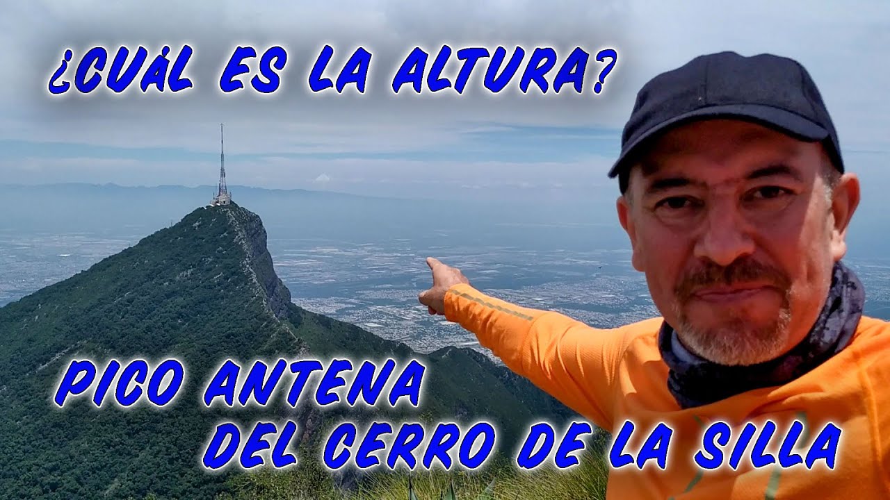 ¿Cuál es la altura del Cerro de la Silla? | La antena del Cerro de la ...