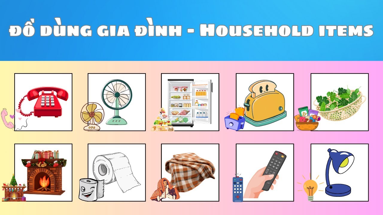 Học tên Đồ dùng trong nhà bằng tiếng Anh (Household Items) | Household ...