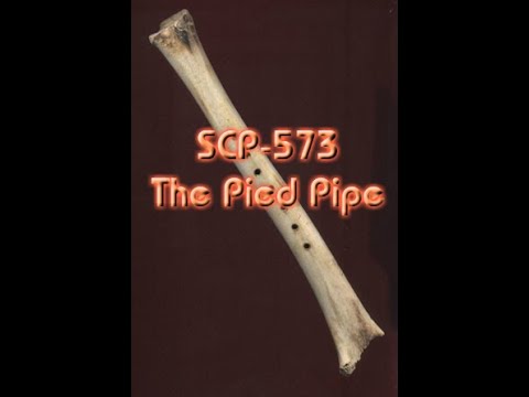Agent Zero's SCP Audio Files - SCP-573 (The Pied Pipe) - YouTube