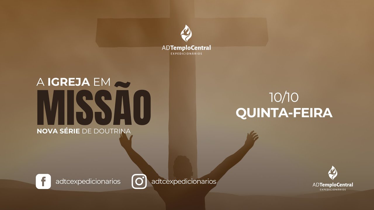 CULTO DE DOUTRINA | ADTC EXPEDICIONÁRIOS - (10/10) - YouTube