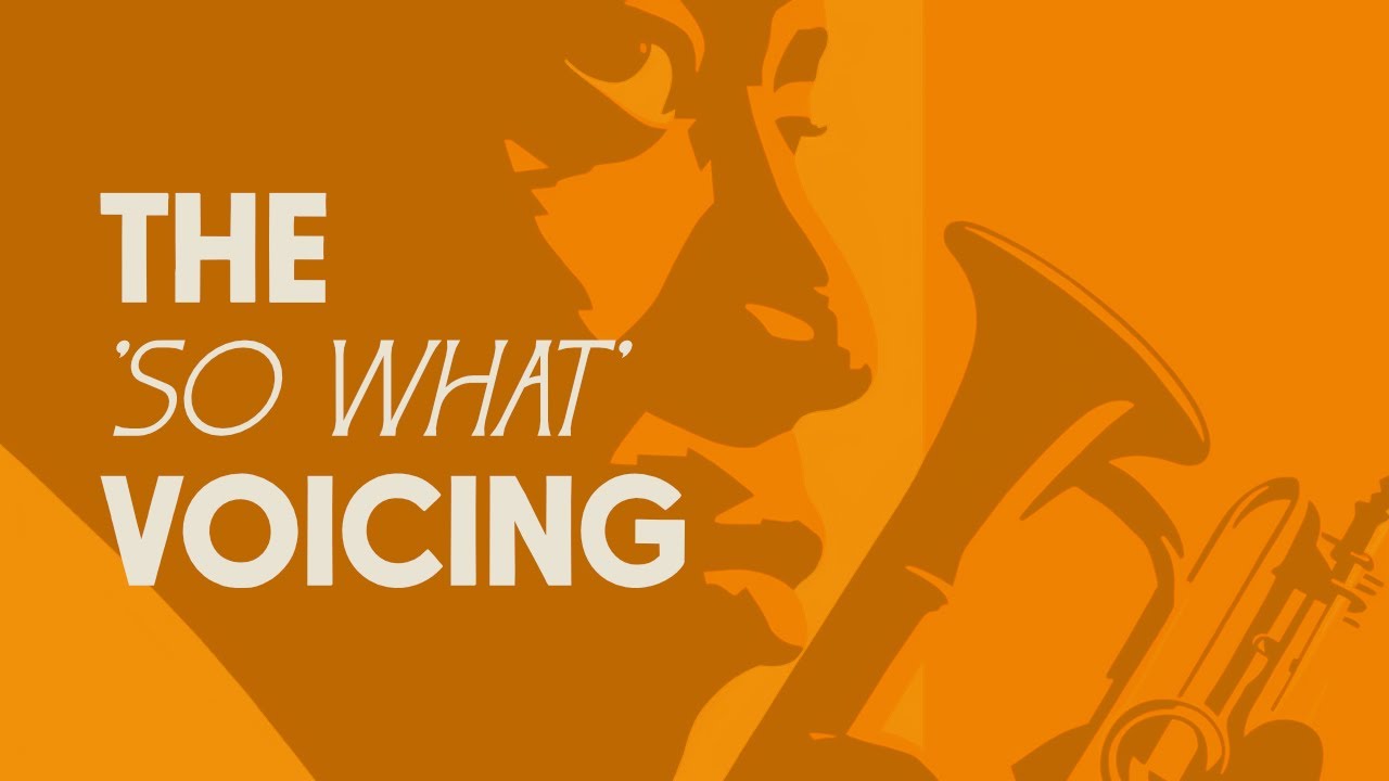 The 'So What' Voicing - YouTube