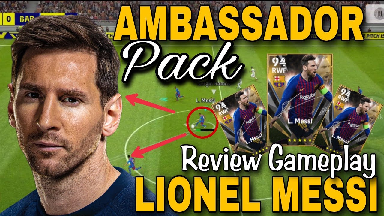 REVIEW GAMEPLAY PERTAMA PACK AMBASSADOR LIONEL MESSI EFOOTBALL 2022 ...