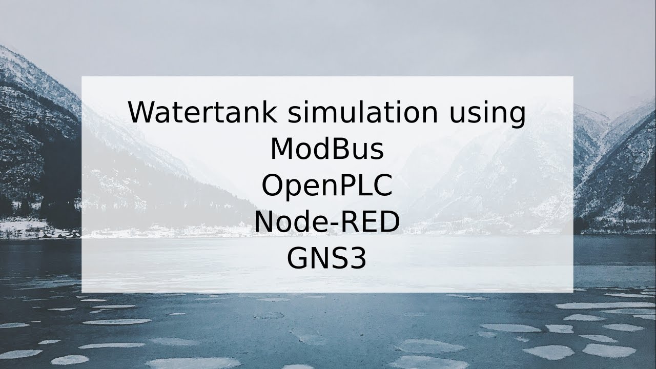 Watertank ICS simulation controlled by a ModBus gateway, OpenPLC and Node-Red in GNS3 - YouTube