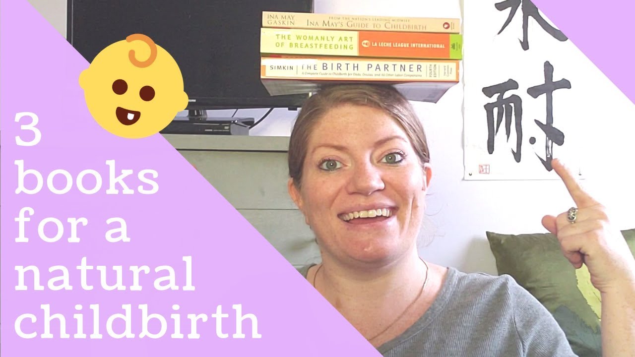 3 BOOKS FOR NATURAL CHILDBIRTH - YouTube