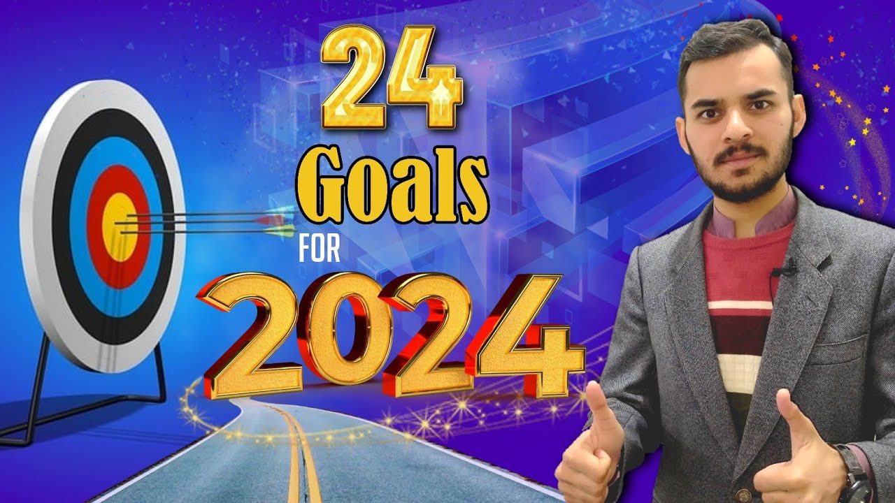 24 Goals for 2024 || New Year Planing 🕛 Goals || by Asad Hayat - YouTube