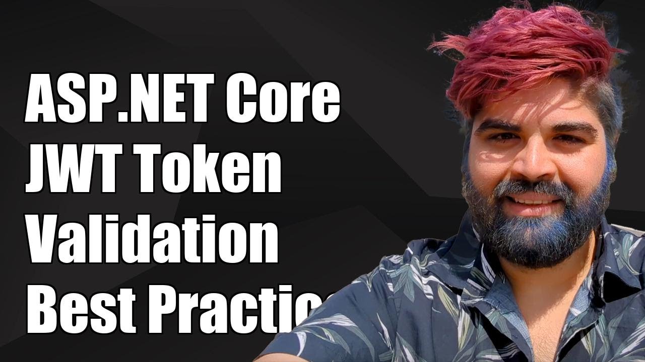 Aspnet Core Jwt Bearer Token Custom Validation Solutions And Best Practices Youtube