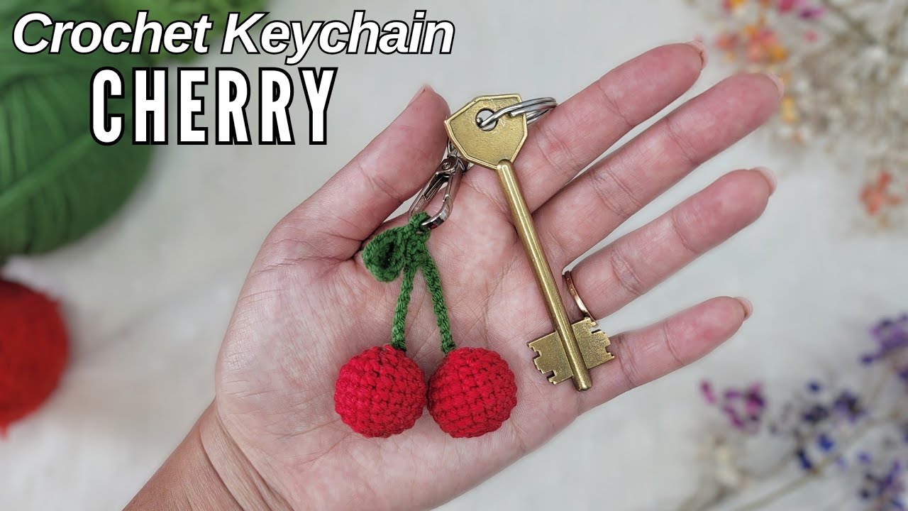 Crochet Cherry Keychain | Beginner-friendly Amigurumi Tutorial - YouTube