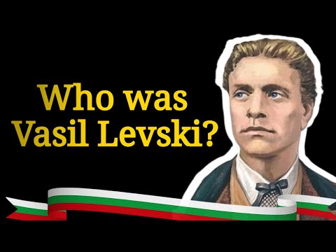 🆕Who is Vasil Levski, The Bulgaria national hero!