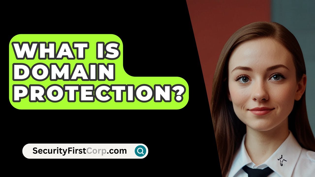 What Is Domain Protection? - SecurityFirstCorp.com - YouTube
