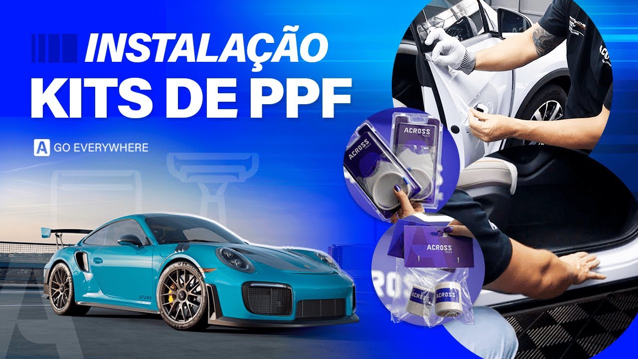 DOMINE A INSTALAÇÃO DE KITS DE PPF - VEJA O PASSO A PASSO! - YouTube