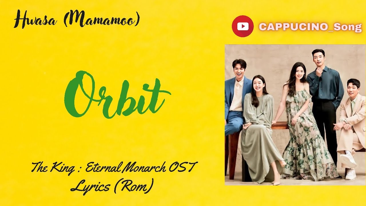 Hwasa [화사] (Mamamoo) - Orbit (OST The King : Eternal Monarch) Lyrics 가사 ...