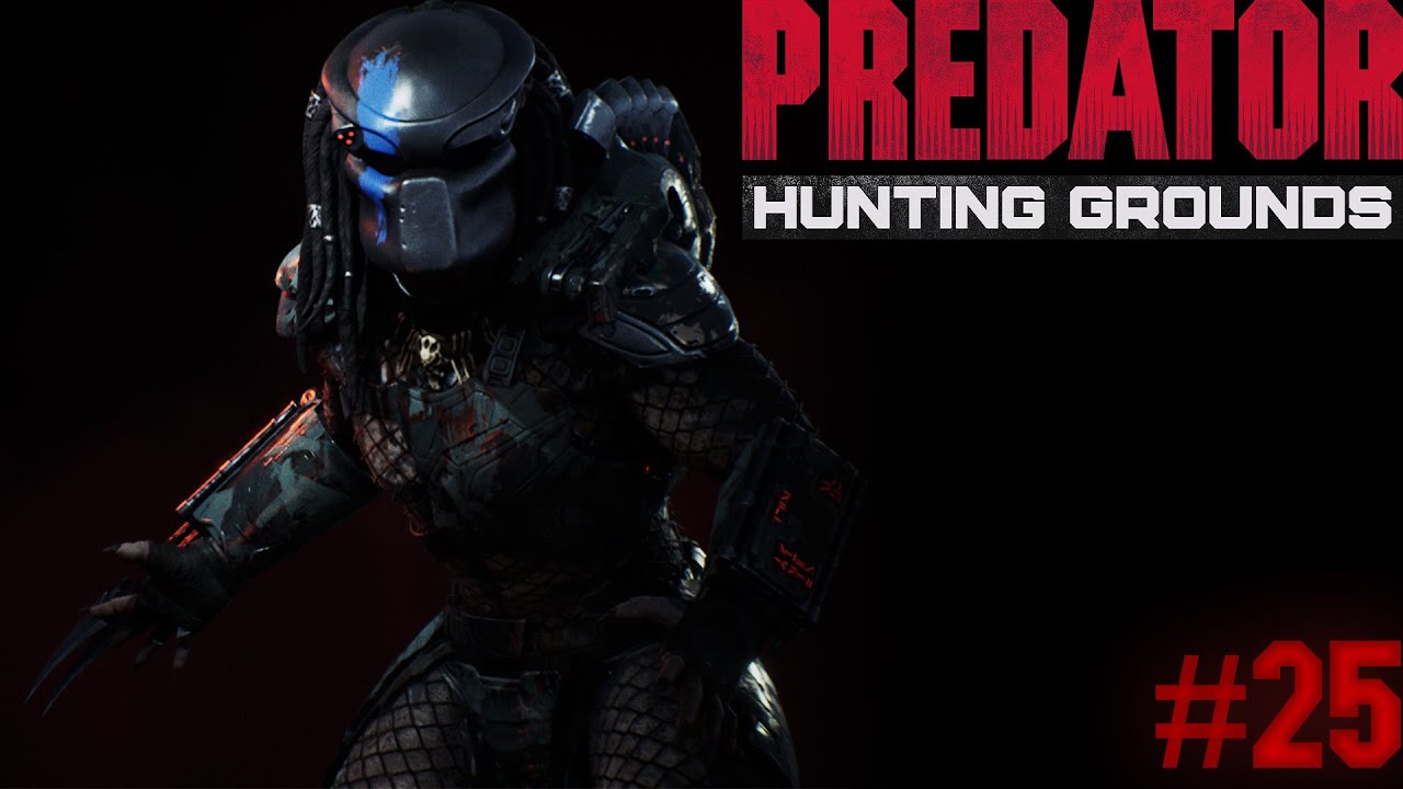 Predator: Hunting Grounds - Hunt #25 - YouTube