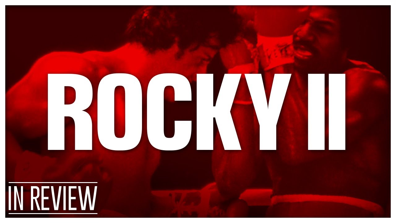 Rocky 2 In Review - Every Rocky & Creed Movie Ranked & Recapped - YouTube