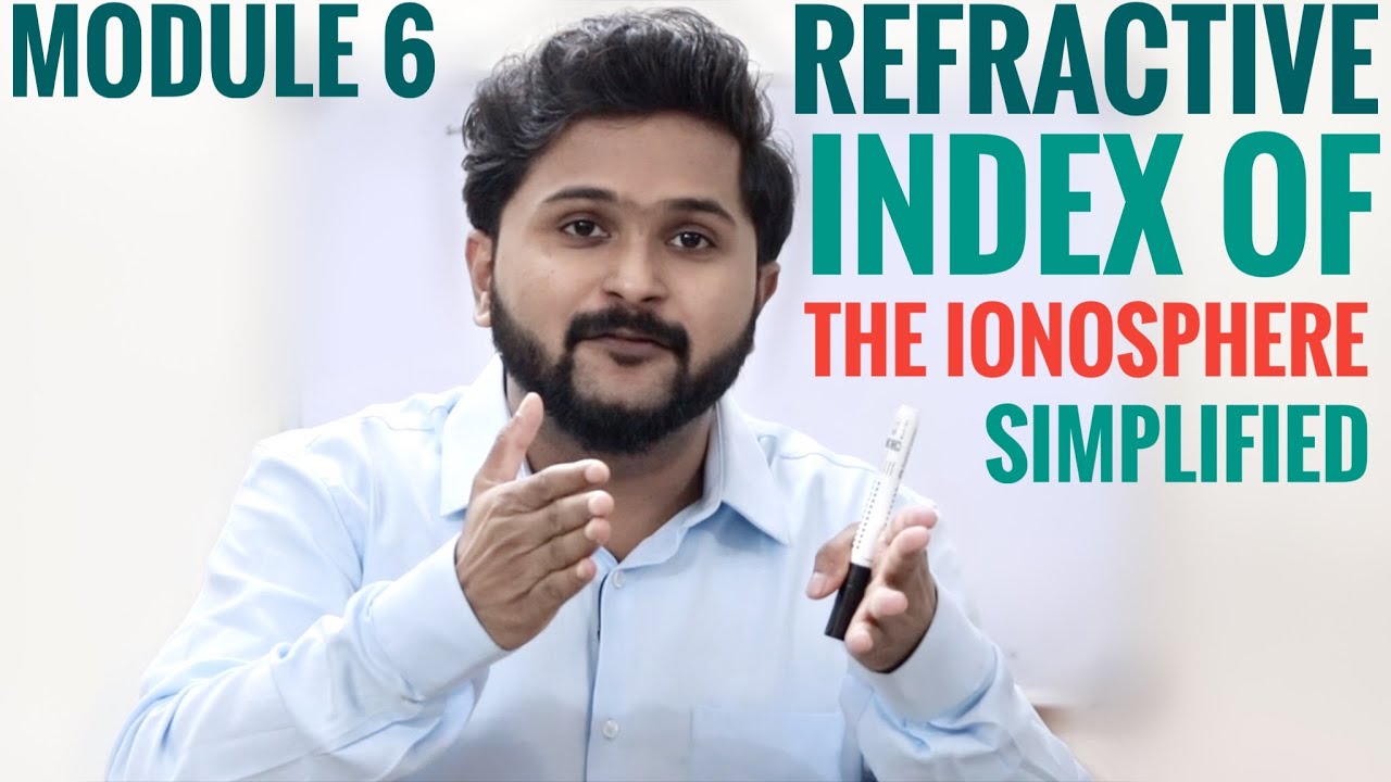 Refractive Index of the Ionosphere | Derivation Simplified | Sky Wave ...