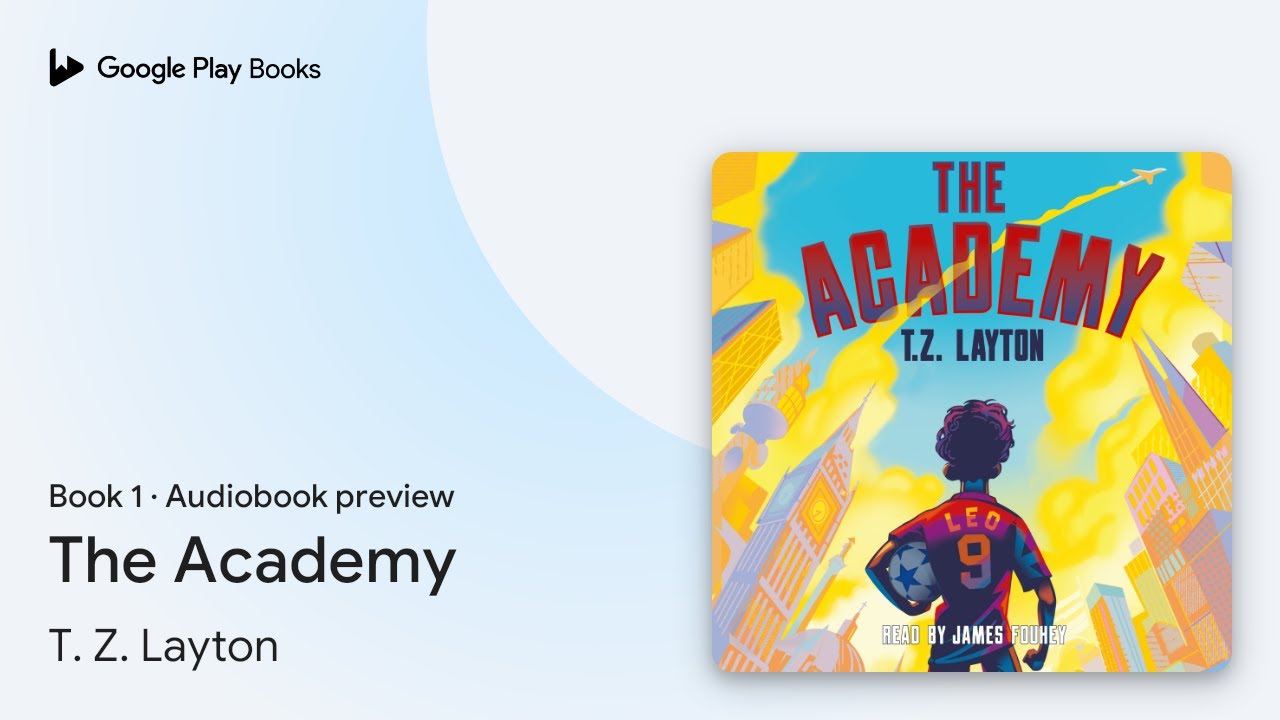 The Academy Book 1 by T. Z. Layton · Audiobook preview - YouTube