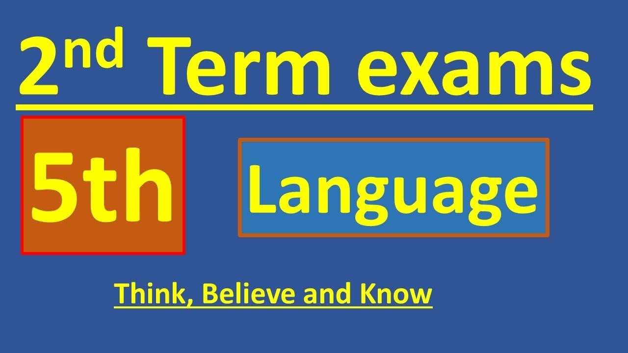 Class 5 English Language (Grammar). Use of Think, Believe, Know. APSACS ...
