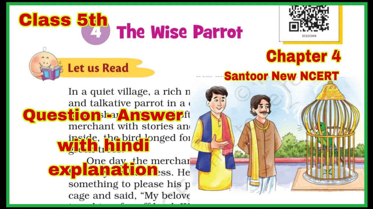 | The wise Parrot | Class 5th English Santoor New NCERT Book Chapter 4 ...