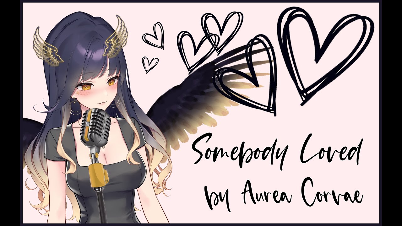 Somebody Loved - Cover by Aurea Corvae - YouTube