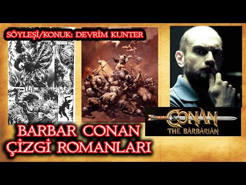 Barbar Conan Çizgi Romanları-Konuk: Devrim Kunter #conan #conanthebarbarian