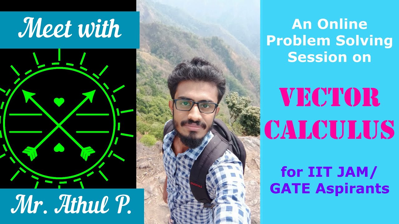 Vector Calculus (IIT JAM /GATE Preparation) Lecture by Mr Athul P - YouTube