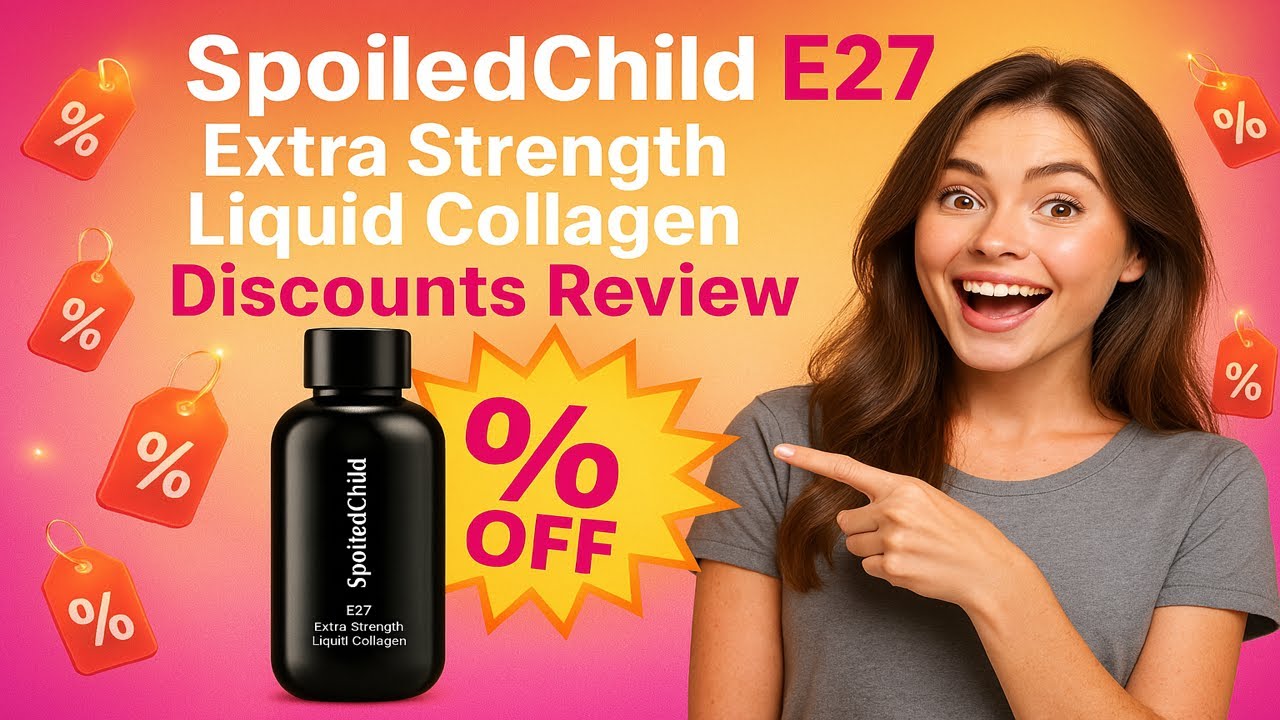 Spoiled Child E27 Extra Strength Liquid Collagen Discounts Review - YouTube