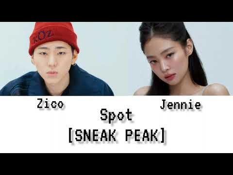 [SNEAK PEAK]||SPOT-ZICO(ft.JENNIE)|| - YouTube