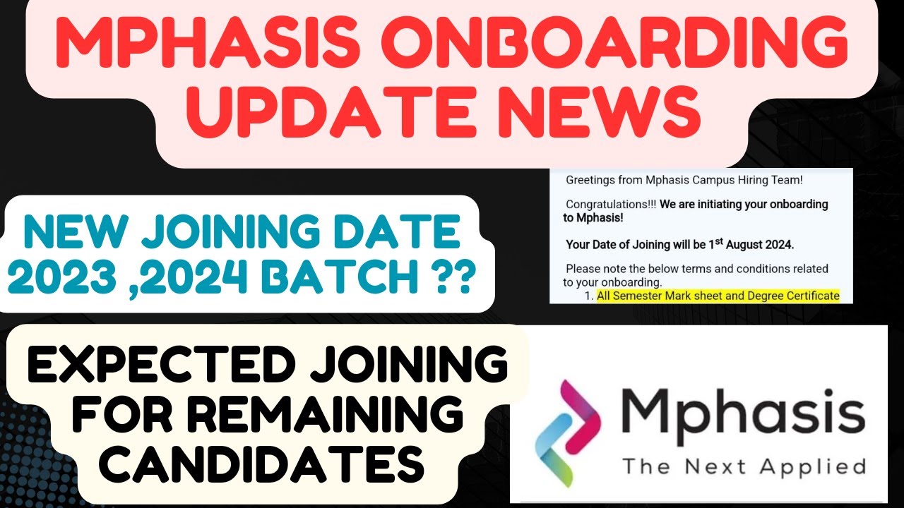 Mphasis joining Update|Mphasis Onboarding start August news - YouTube