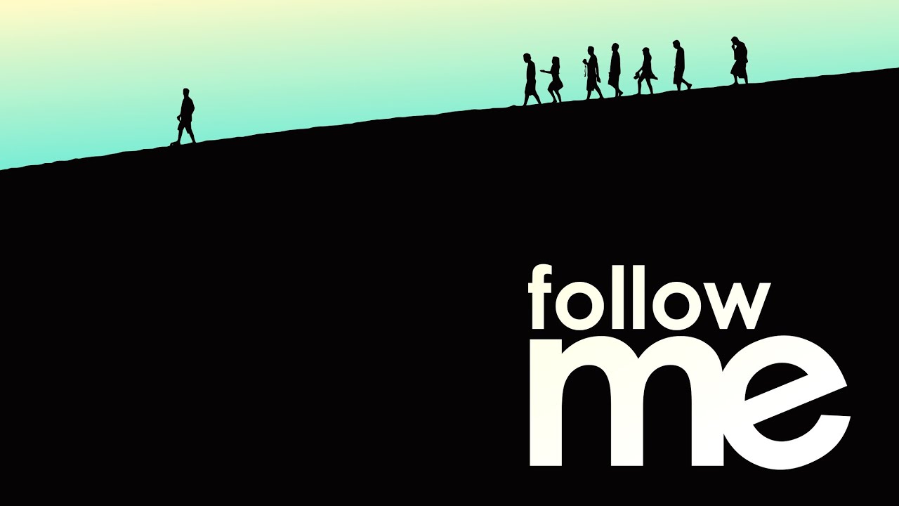 Follow Me