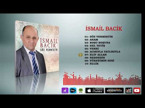 İsmail Bacik   -   Elif Allah