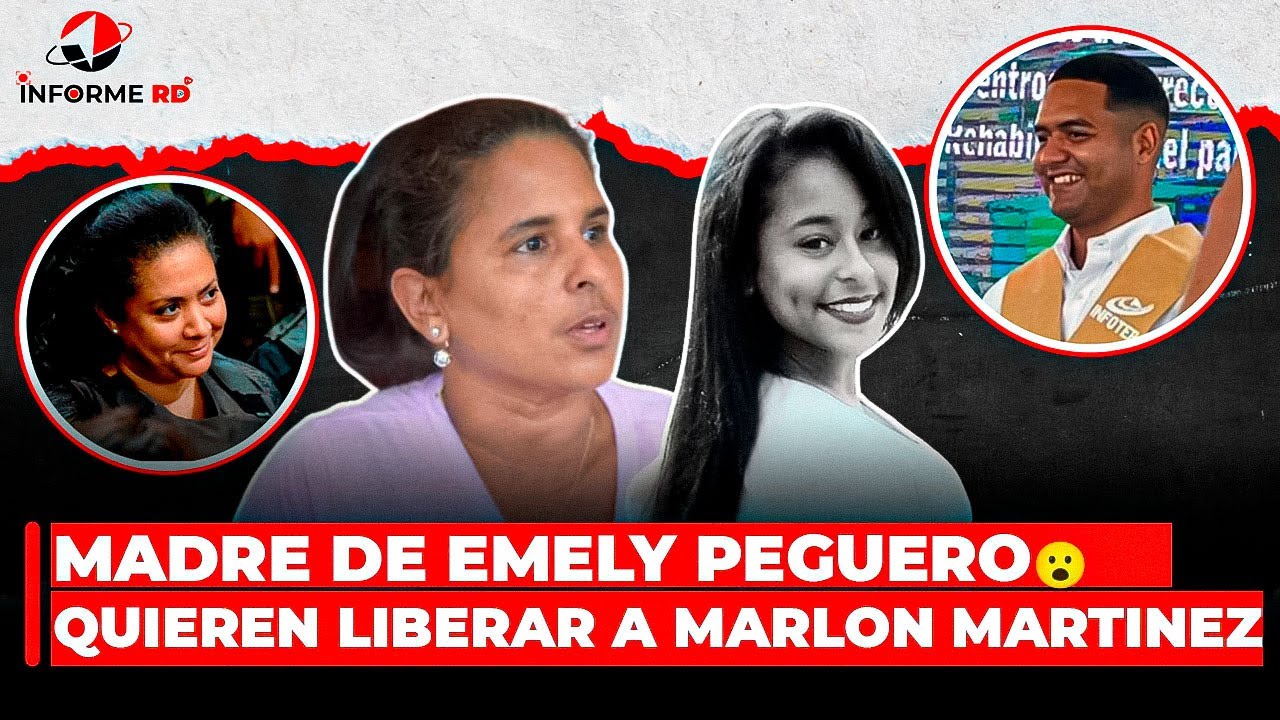 MADRE DE EMELY PEGUERO DICE QUE HAY UN PLAN PARA DEJAR EN LIBERTAD A ...