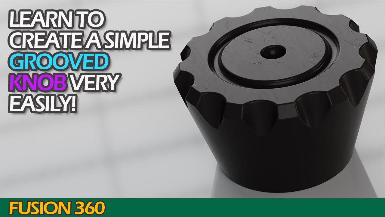 Fusion 360 - Learn to create a grooved knob - YouTube