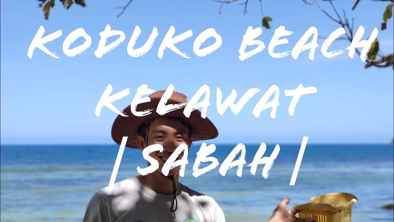 KODUKO BEACH • KELAWAT• SABAH (official video) - YouTube