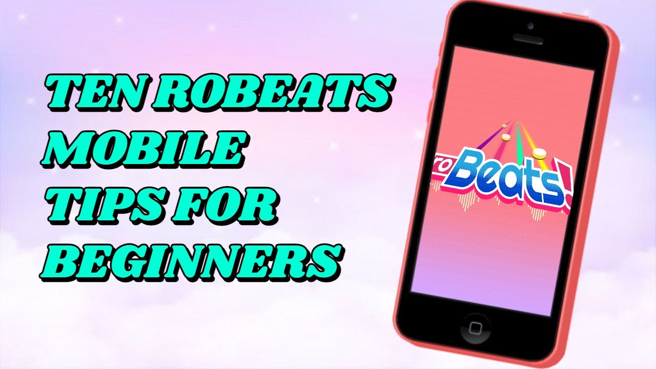 10 RoBeats Mobile Tips For Beginners! | RoBeats Mobile Tutorials - YouTube