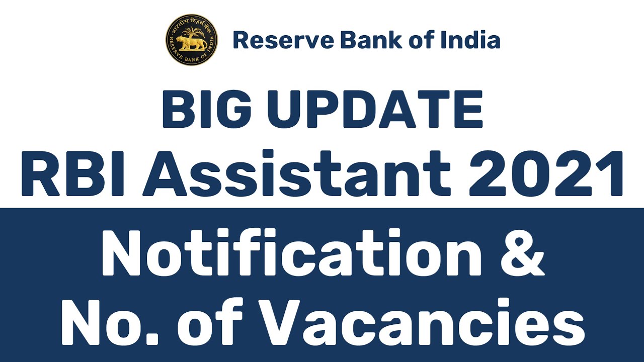 RBI ASSISTANT 2021 NOTIFICATION | BIG UPDATE 🔥🔥| RBI ASSISTANT ...