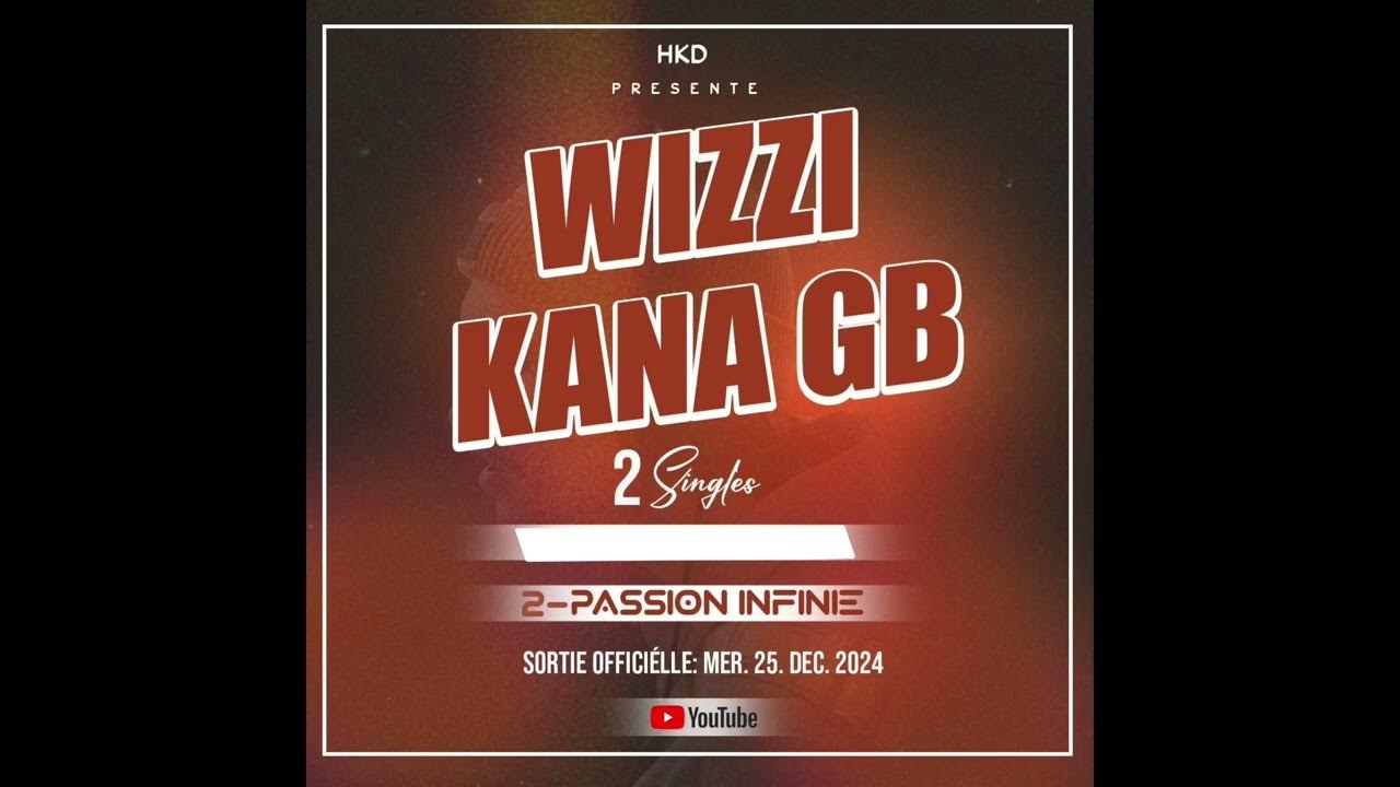 Wizzi Kana 8 Passion infinie - YouTube